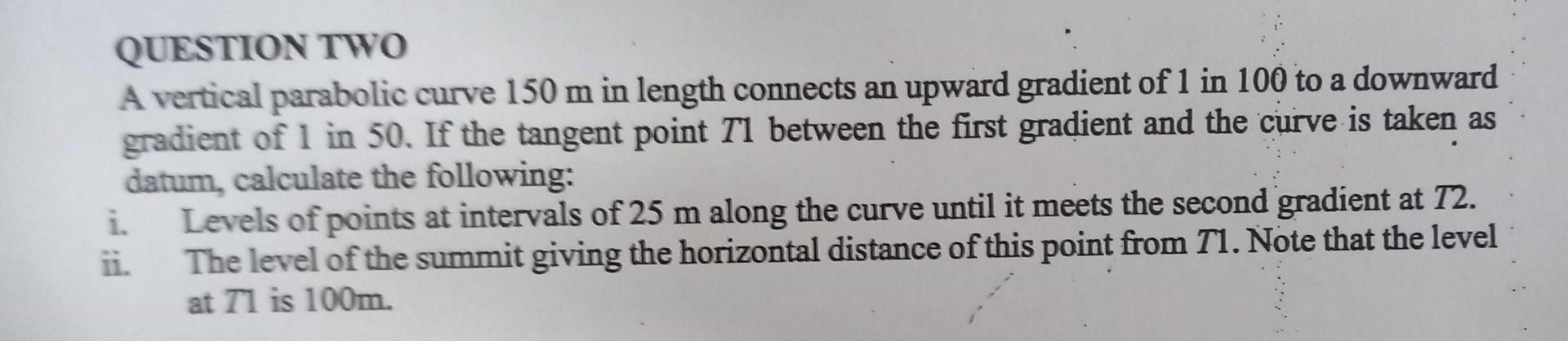 Solved Setting out of Vertical Curves to find curve levels | Chegg.com