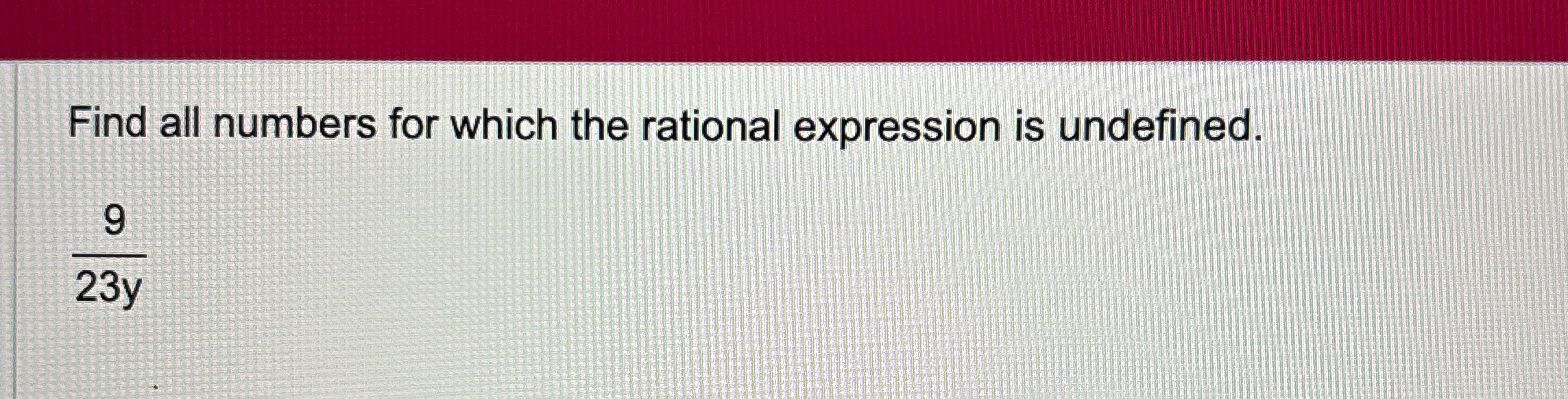 Solved Find all numbers for which the rational expression is | Chegg.com