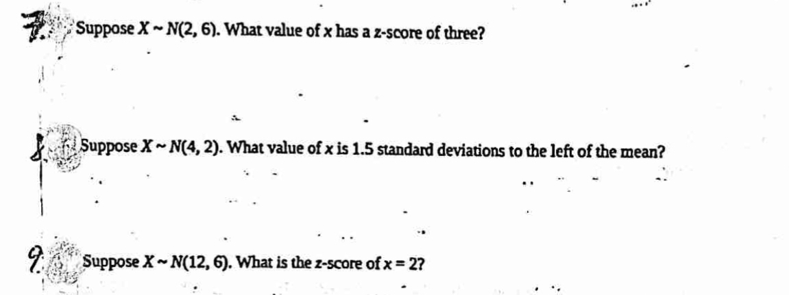Solved 7 ﻿Suppose x∼N(2,6). ﻿What value of x ﻿has a z-score | Chegg.com
