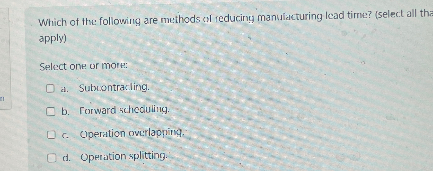 Solved Which of the following are methods of reducing | Chegg.com