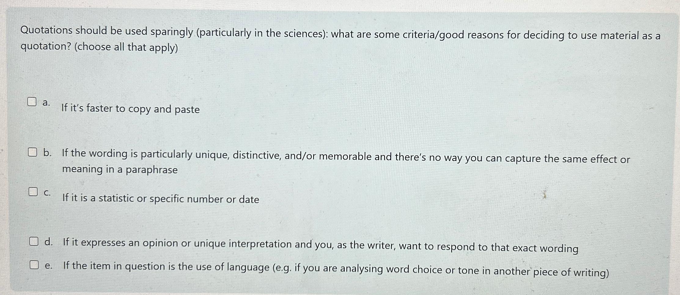 Solved Quotations should be used sparingly (particularly in | Chegg.com