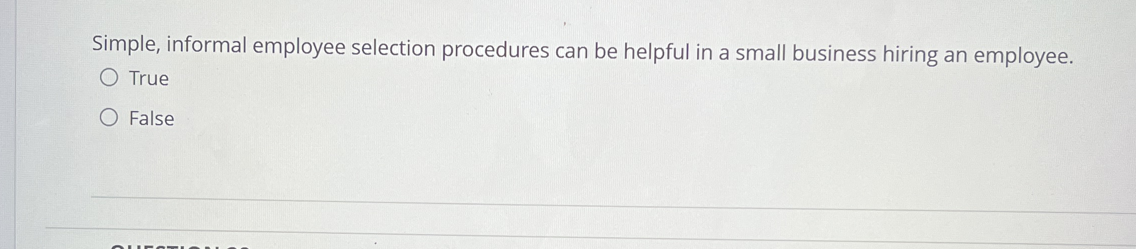 Solved Simple, informal employee selection procedures can be | Chegg.com