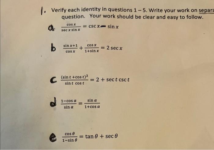 Solved verify each identity. work shiykd be clear and east | Chegg.com