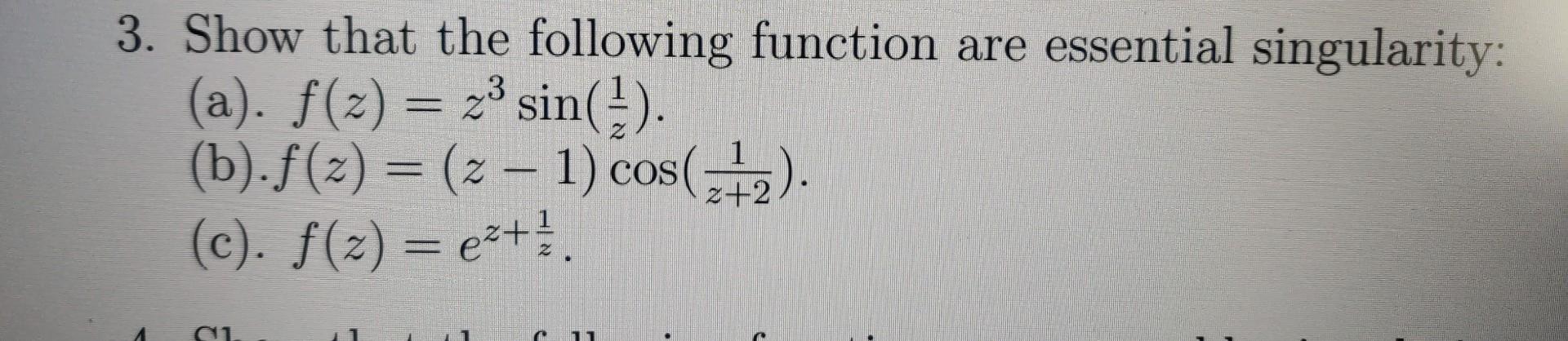 Solved 3. Show that the following function are essential | Chegg.com
