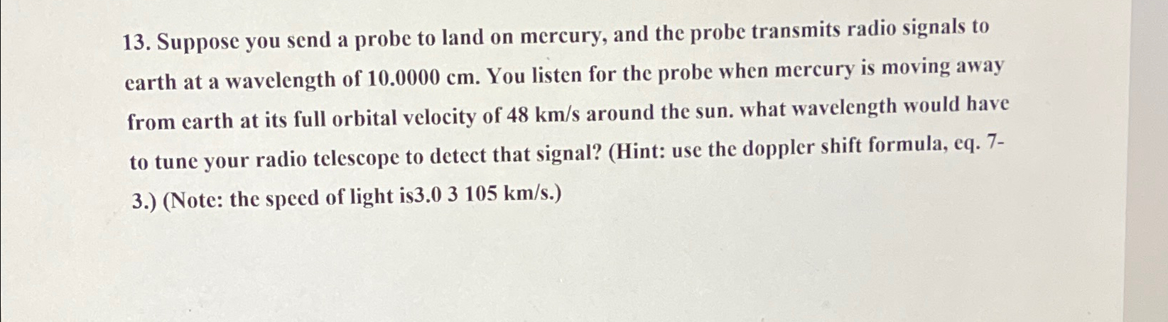 Solved Suppose you send a probe to land on mercury, and the | Chegg.com