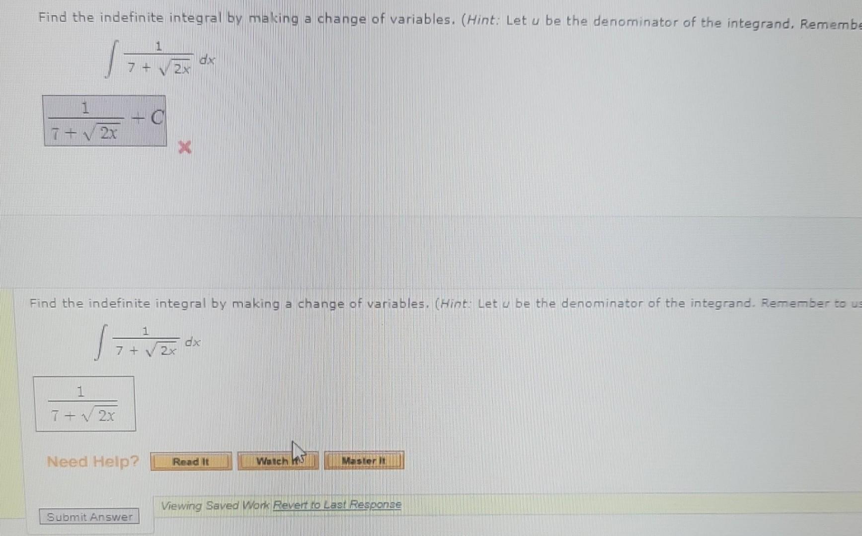 Solved Find the indefinite integral by making a change of | Chegg.com