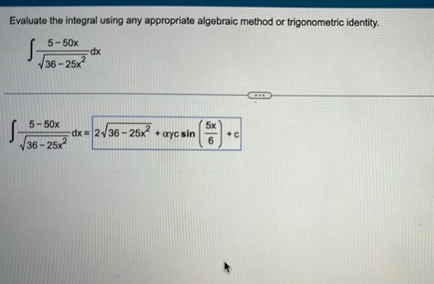 Solved Evaluate the integral using any appropriate algebraic | Chegg.com