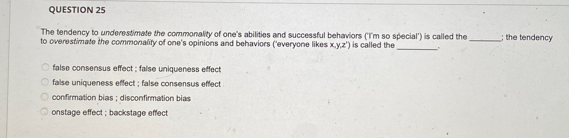 Solved QUESTION 25The tendency to underestimate the | Chegg.com