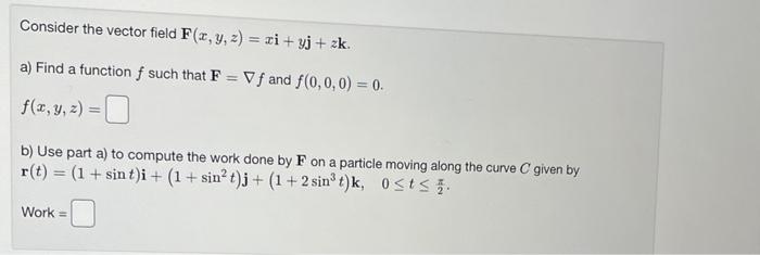 Solved Consider the vector field | Chegg.com