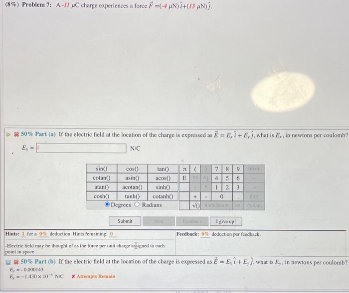 Solved (8\%) Problem 7: A −11μC charge experiences a force | Chegg.com