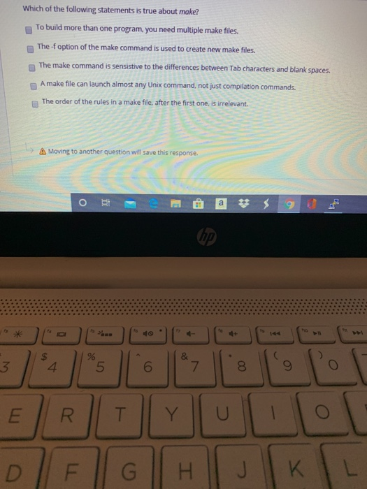 Solved Which of the following statements is true about make? | Chegg.com