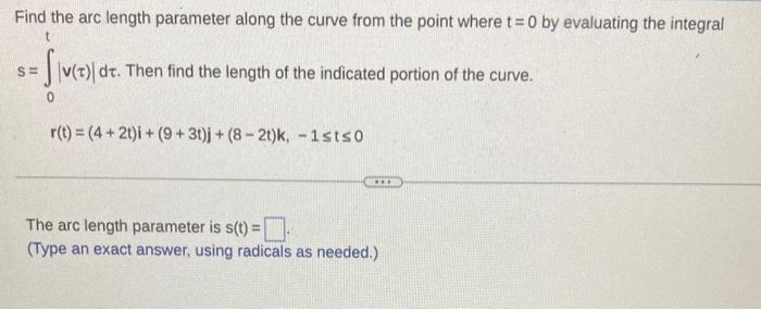 Solved Find the arc length parameter along the curve from | Chegg.com