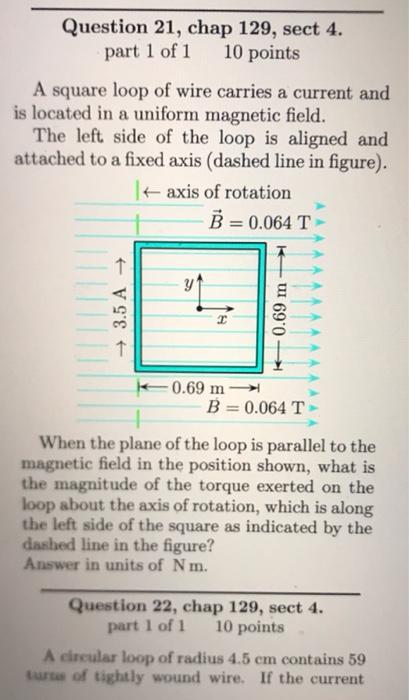 Solved A square loop of wire carries a current and is | Chegg.com