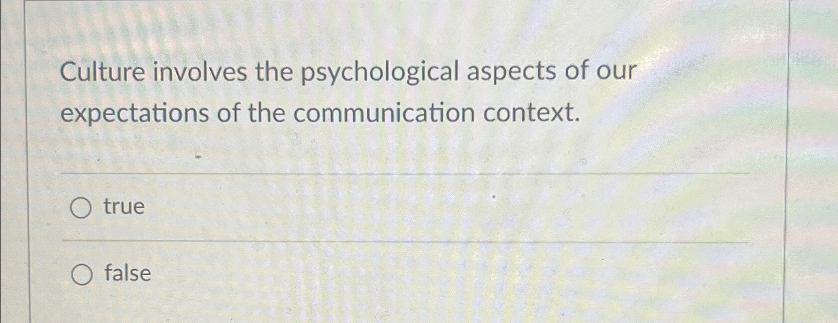 Solved Culture involves the psychological aspects of our | Chegg.com