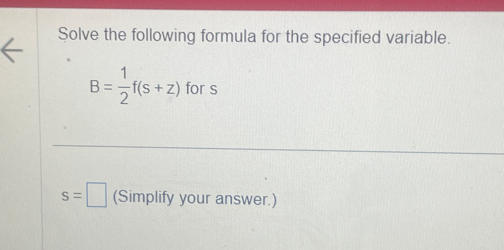 Solved Solve the following formula for the specified | Chegg.com