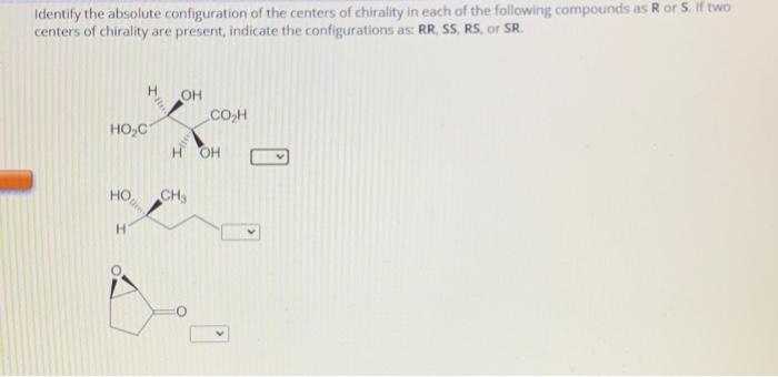 Solved Identify the absolute configuration of the centers of | Chegg.com