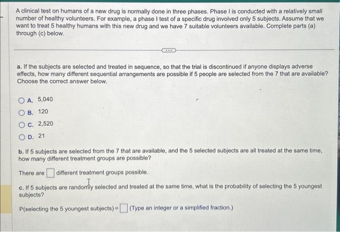 Solved A clinical test on humans of a new drug is normally | Chegg.com