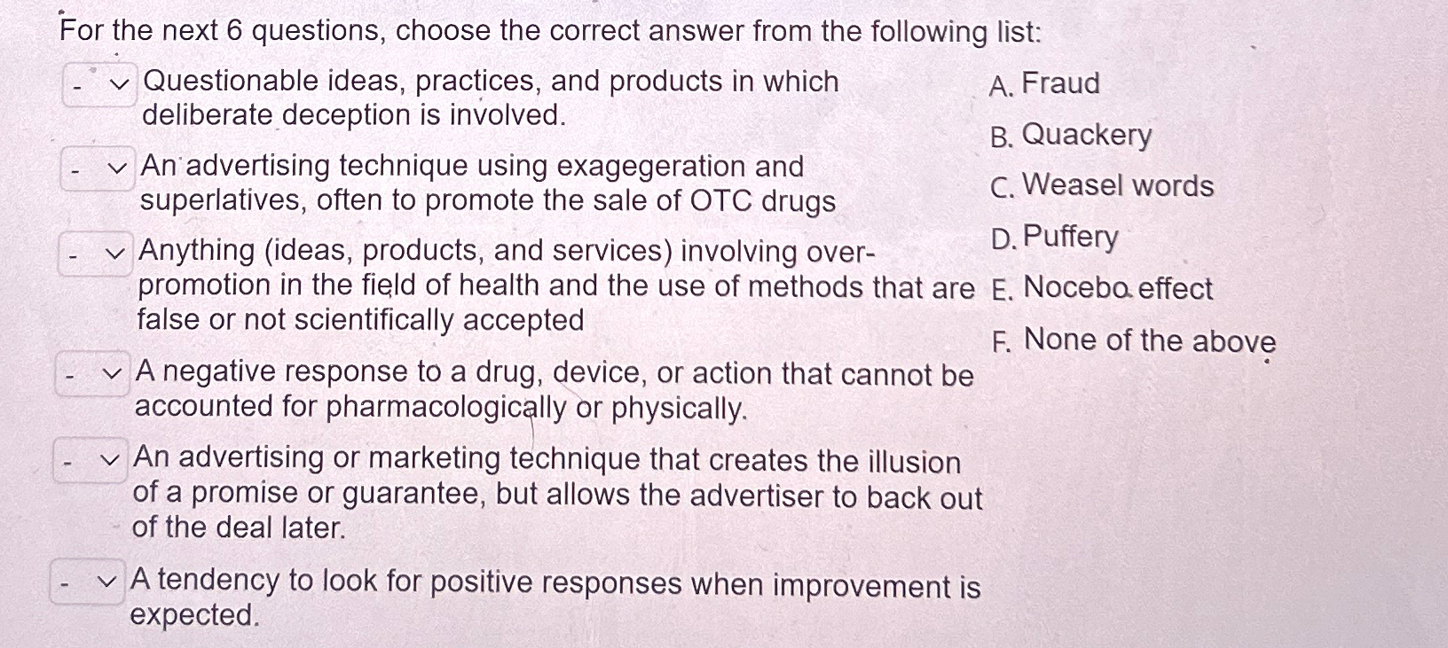 Solved For the next 6 ﻿questions, choose the correct answer | Chegg.com