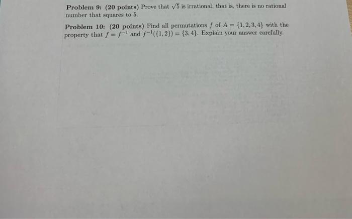 Solved Problem 9: (20 points) Prove that 5 is irrational, | Chegg.com
