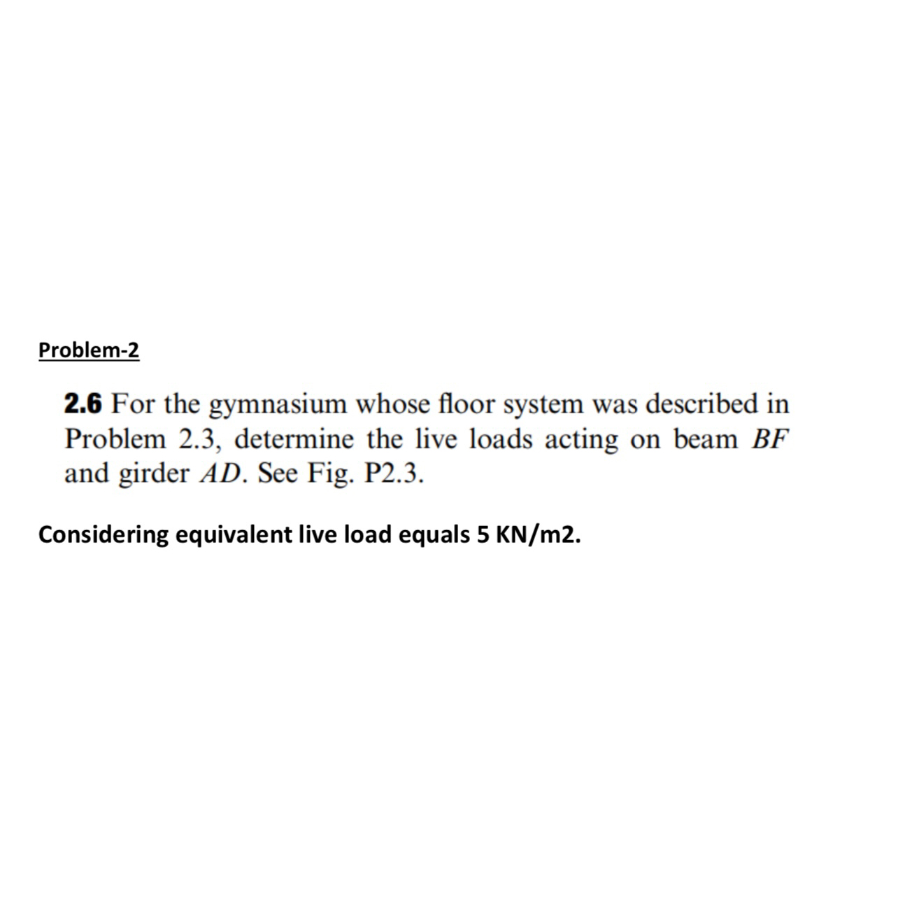 Solved Problem-22.6 ﻿For the gymnasium whose floor system | Chegg.com