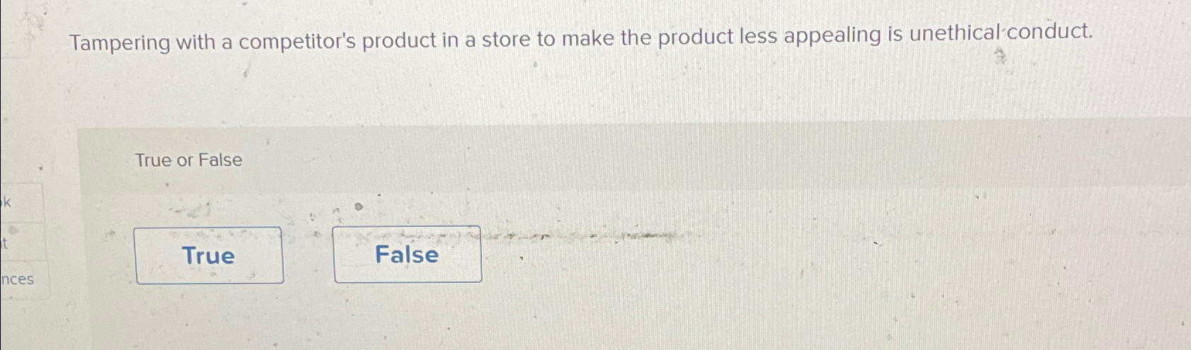 Solved Tampering with a competitor's product in a store to | Chegg.com