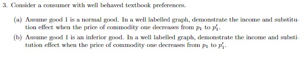 Solved Consider a consumer with well behaved textbook | Chegg.com