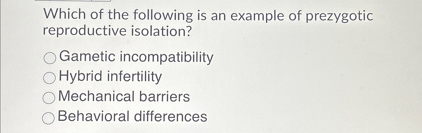Solved Which of the following is an example of prezygotic | Chegg.com