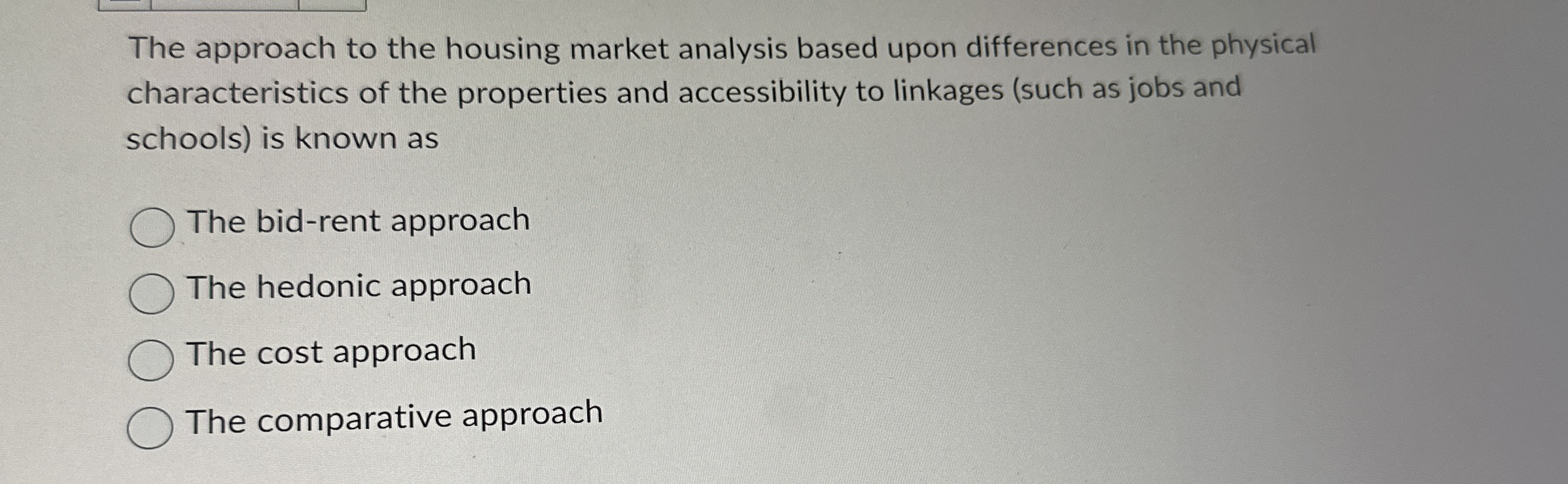 Solved The approach to the housing market analysis based | Chegg.com