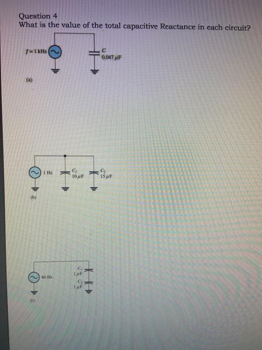 Solved Question 4 What is the value of the total capacitive | Chegg.com