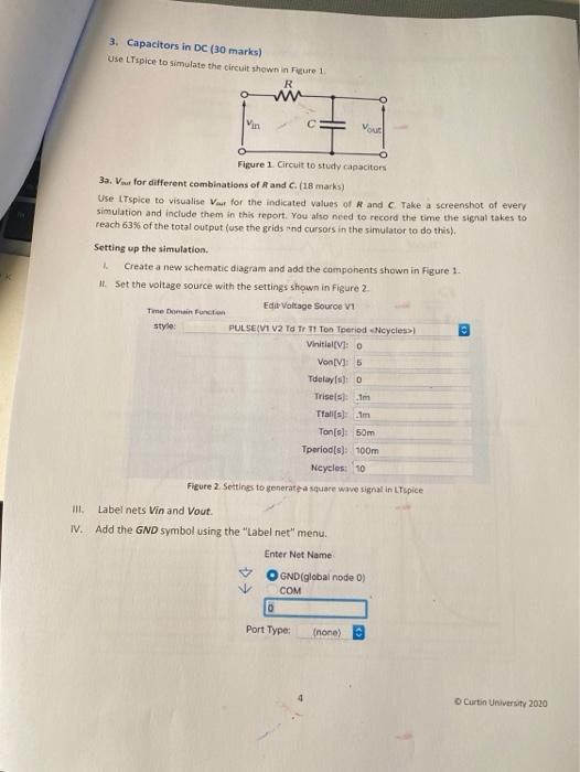 Solved 3. Capacitors in DC (30 marks) Use LTspice to | Chegg.com