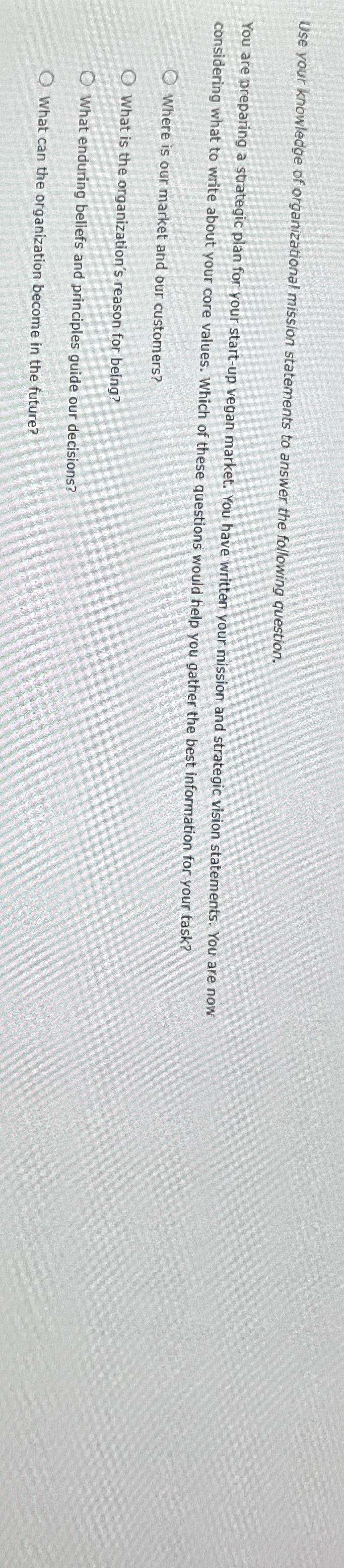 Solved Use your knowledge of organizational mission | Chegg.com