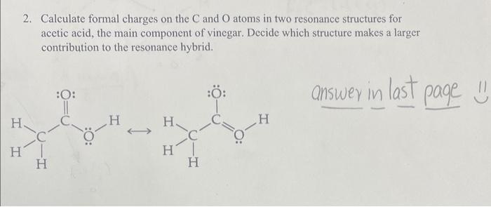 Solved 2. Calculate formal charges on the C and O atoms in | Chegg.com