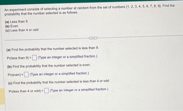 Solved An experiment consists of selecting a number at | Chegg.com
