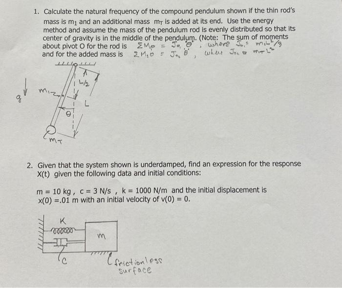 Solved 1. Calculate the natural frequency of the compound | Chegg.com