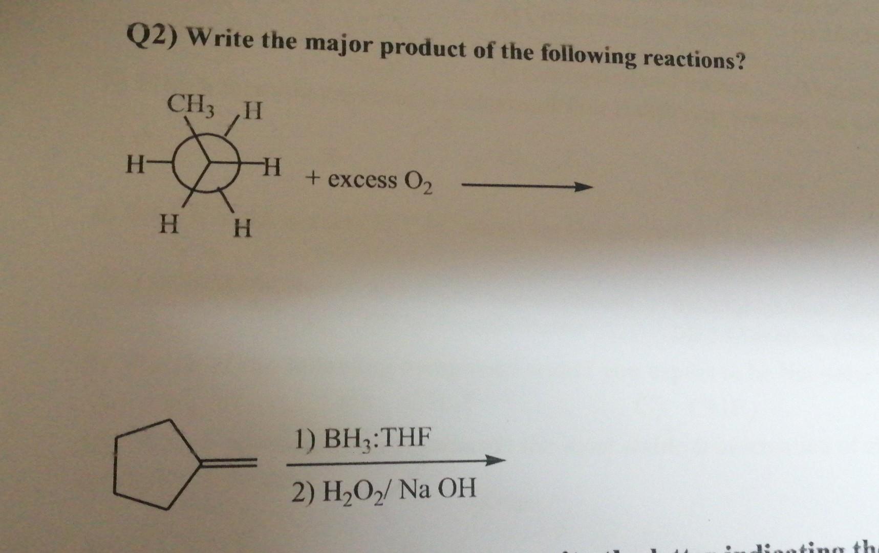 Solved Q2) Write the major product of the following | Chegg.com