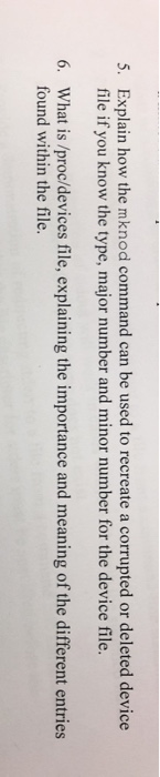 Solved 5. Explain how the mknod command can be used to | Chegg.com