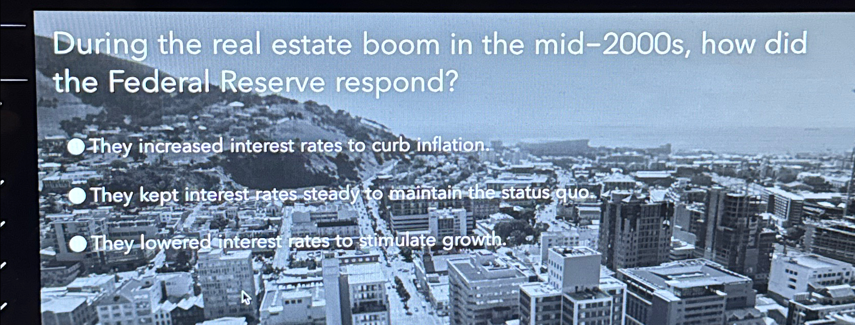 Solved During the real estate boom in the mid-2000s, ﻿how | Chegg.com