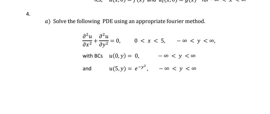 a) Solve the following PDE using an appropriate | Chegg.com