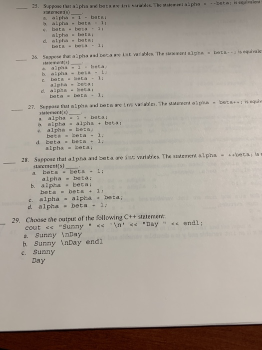 Solved 25. Suppose that alpha and beta are int variables. | Chegg.com