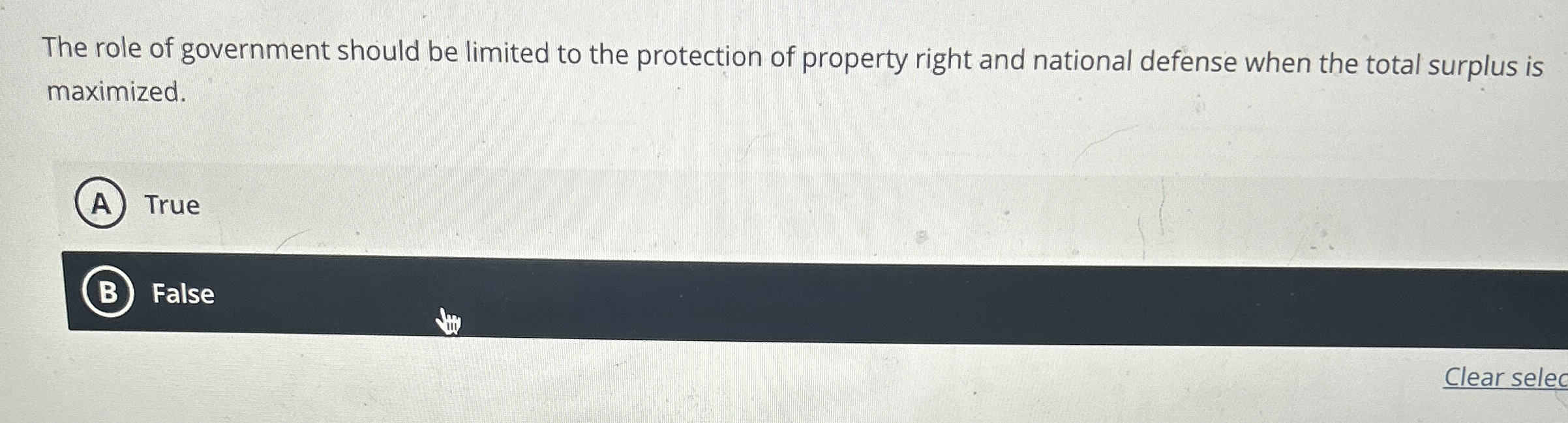 Solved The role of government should be limited to the | Chegg.com