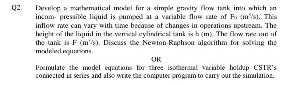 Solved Q2. Develop a mathematical model for a simple gravity | Chegg.com