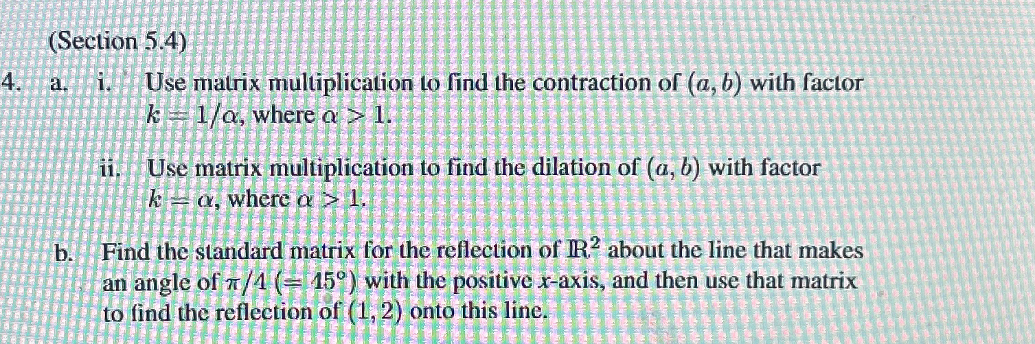 Solved (Section 5.4)4. ﻿a. ﻿i. ﻿Use matrix multiplication to | Chegg.com