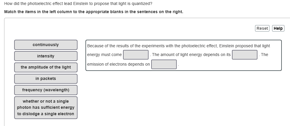Solved How did the photoelectric effect lead Einstein to | Chegg.com