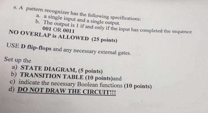 Solved 6. A pattern recognizer has the following | Chegg.com