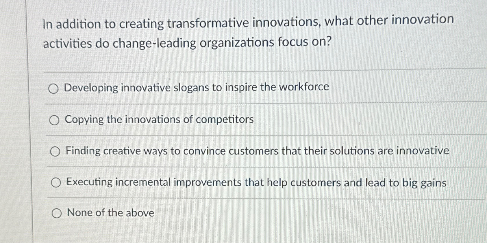 Solved In addition to creating transformative innovations, | Chegg.com