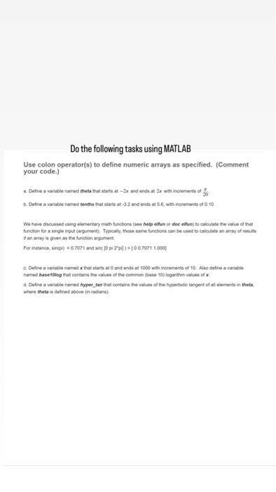 Solved Use colon operator(s) to define numeric arrays as | Chegg.com