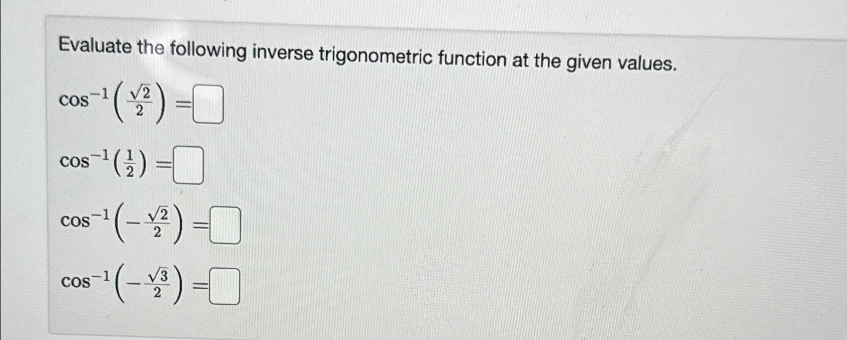 Solved Evaluate the following inverse trigonometric function | Chegg.com