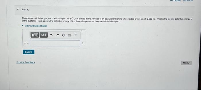 Solved Part A Three equal point charges, each with charge | Chegg.com