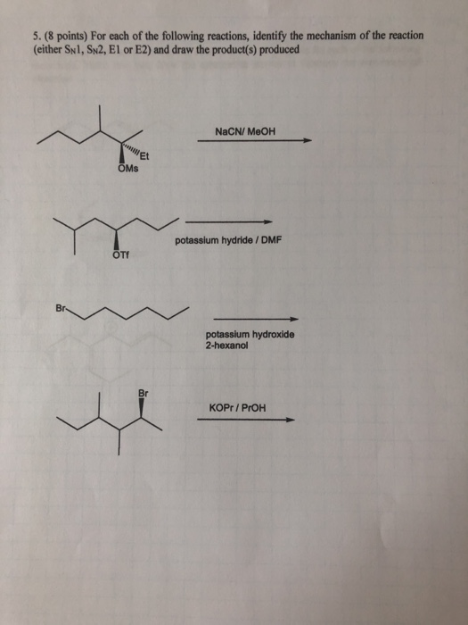 Solved 5. (8 points) For each of the following reactions, | Chegg.com