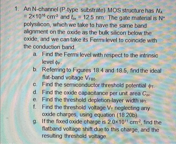 1. An N-channel (P-type substrate) MOS structure has | Chegg.com